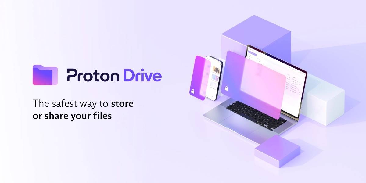 Proton Drive wants to be your Google Drive alternative with privacy ...